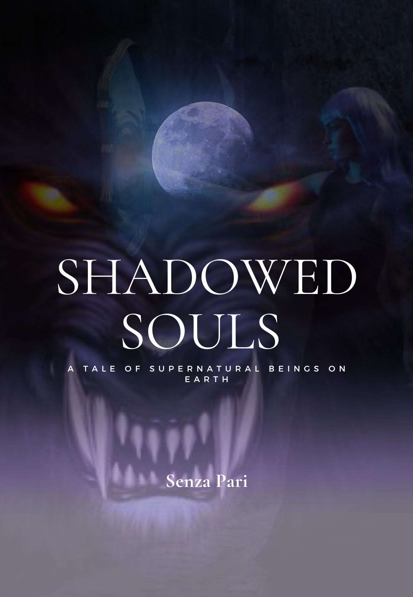 Shadowed Souls: A Tale of Supernatural Beings on Earth-Dreame