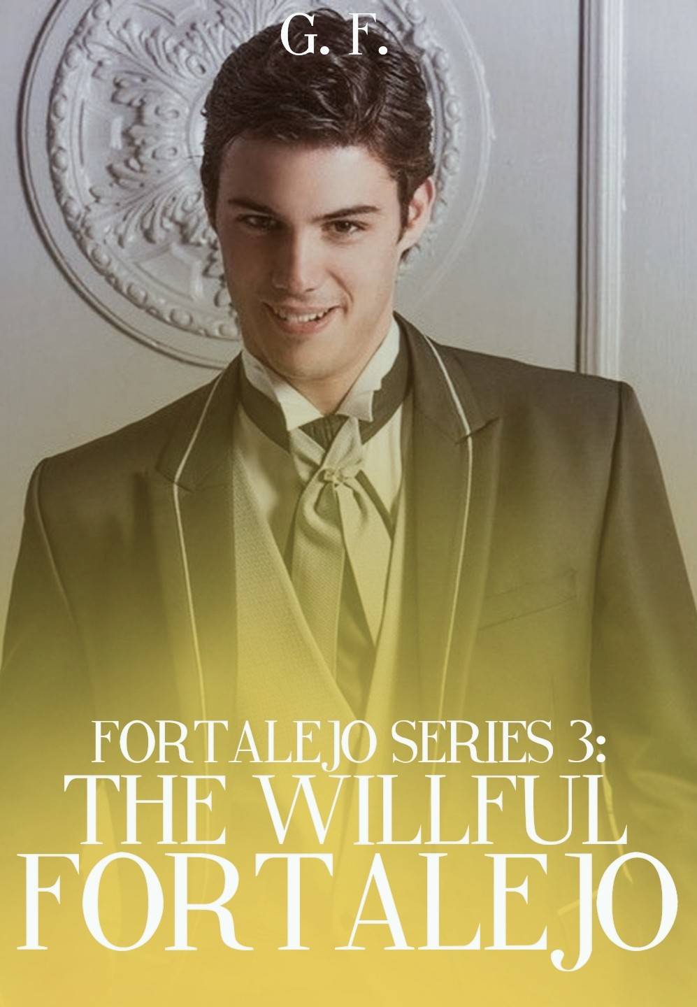 Fortalejo Series 3: The Willful Fortalejo-Dreame