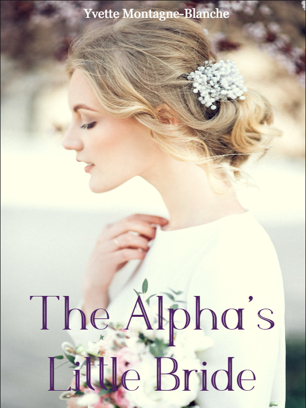 The Alpha's Little Bride-Dreame