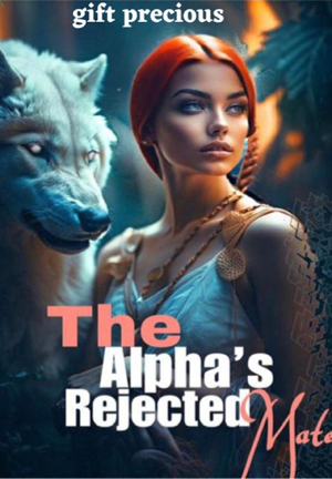 The Alpha's Rejected Mate-Dreame