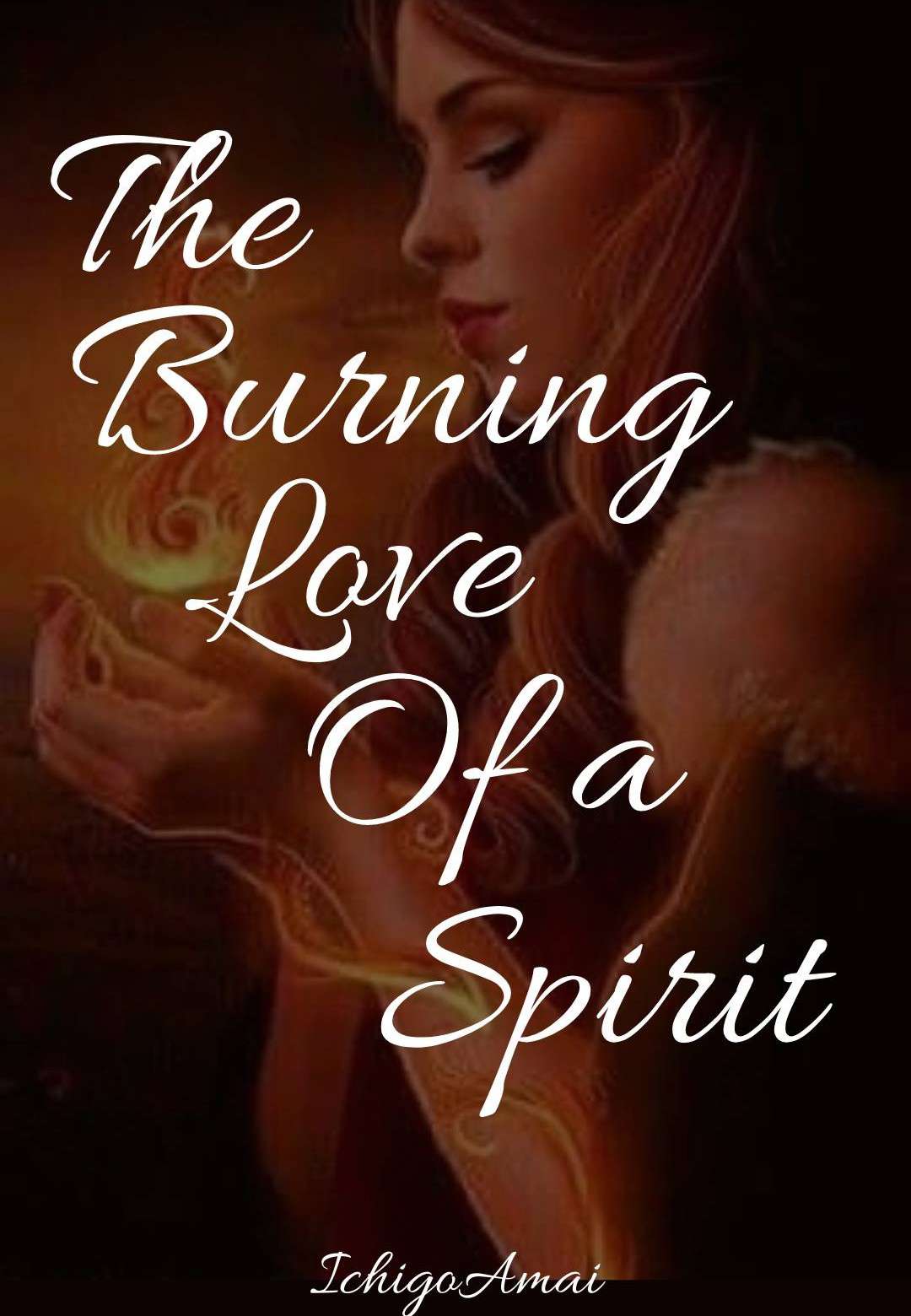 The Burning Love Of A Spirit-Dreame