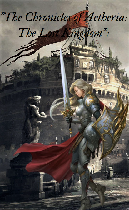The Chronicles of Aetheria: The Lost Kingdom-Dreame