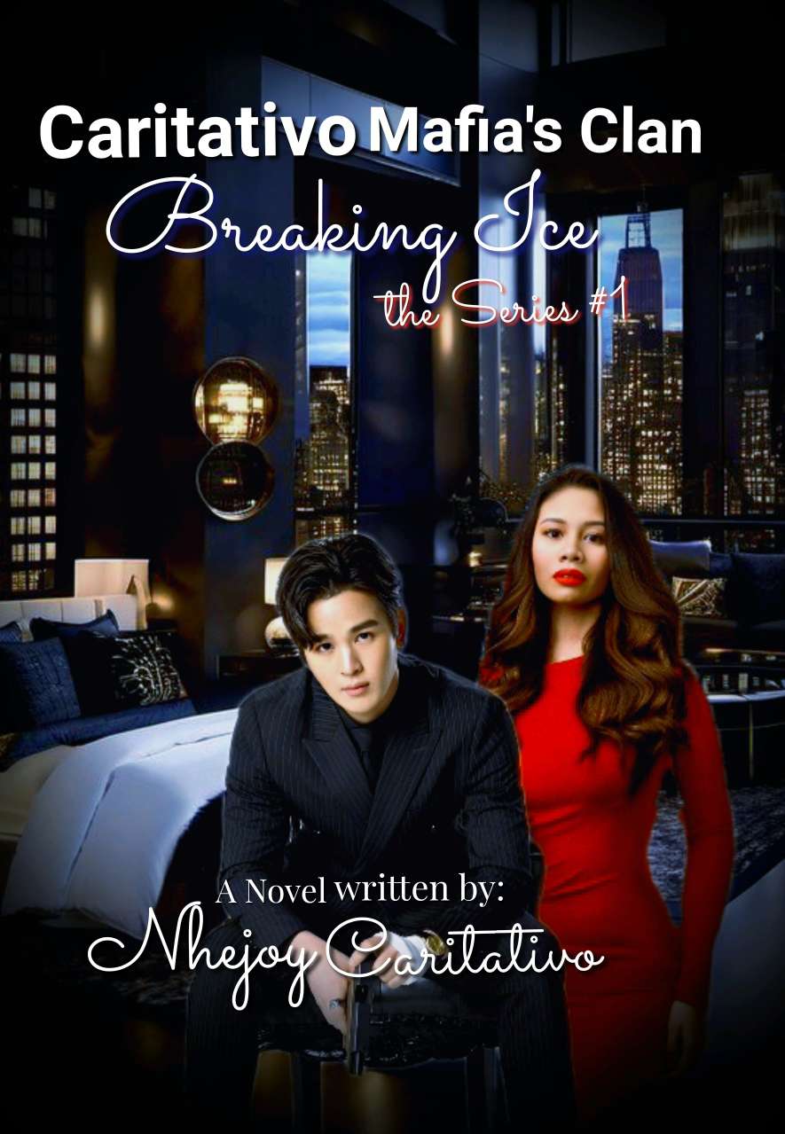 Breaking Ice the series #1 Caritativo Mafia's Clan-Dreame