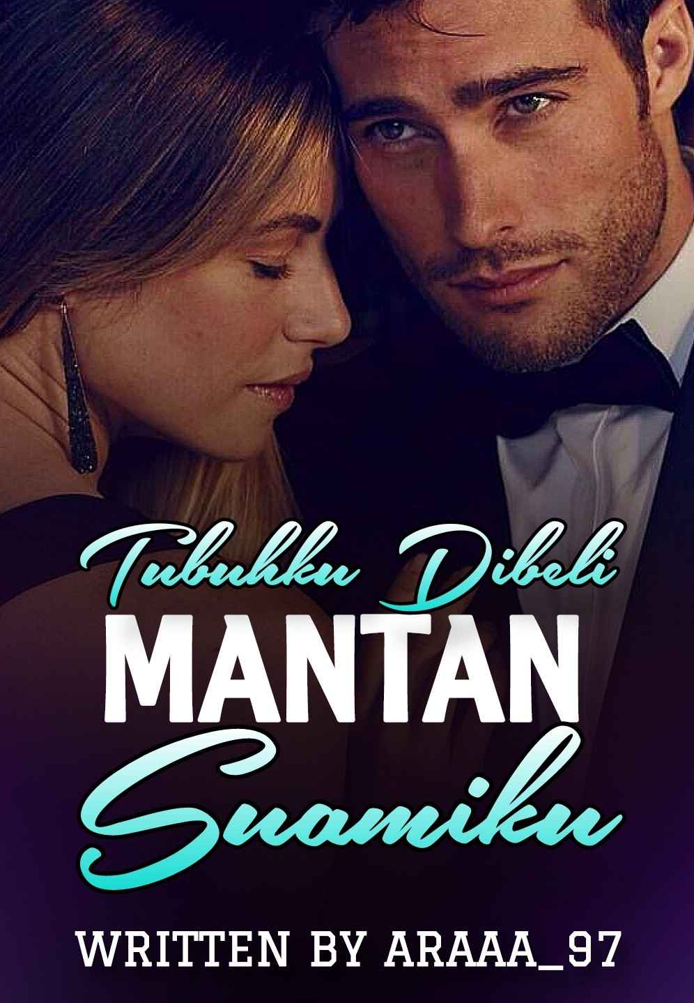 Tubuhku Dibeli Mantan Suamiku-Dreame
