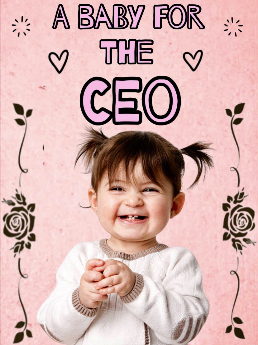 A BABY FOR THE CEO-Dreame