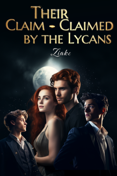 Their Claim Claimed By The Lycans Dreame