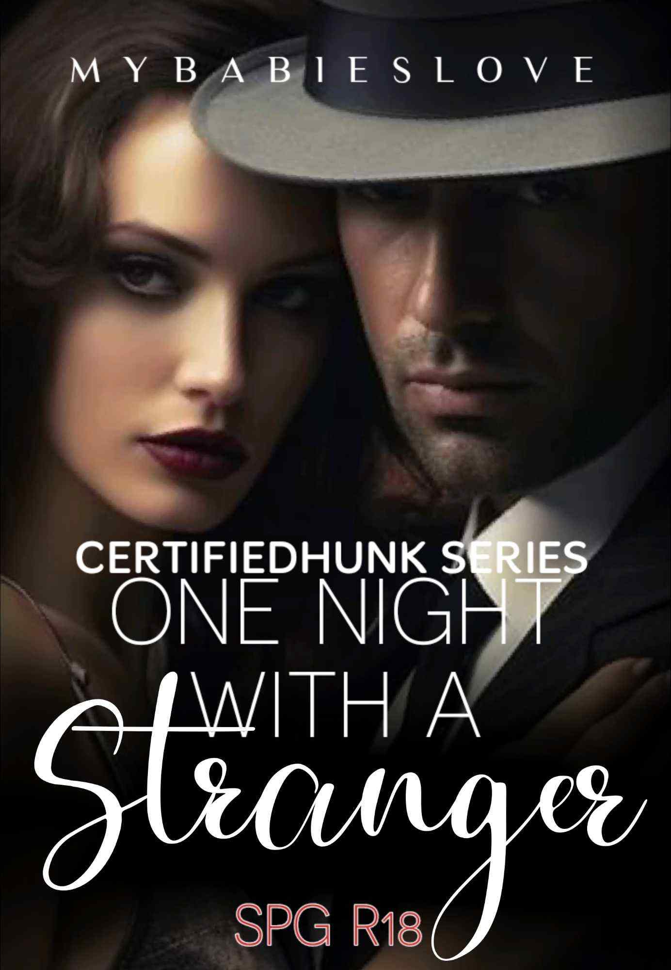 ONE NIGHT WITH A STRANGER CERTIFIED HUNK SERIES #4. SPG-Dreame