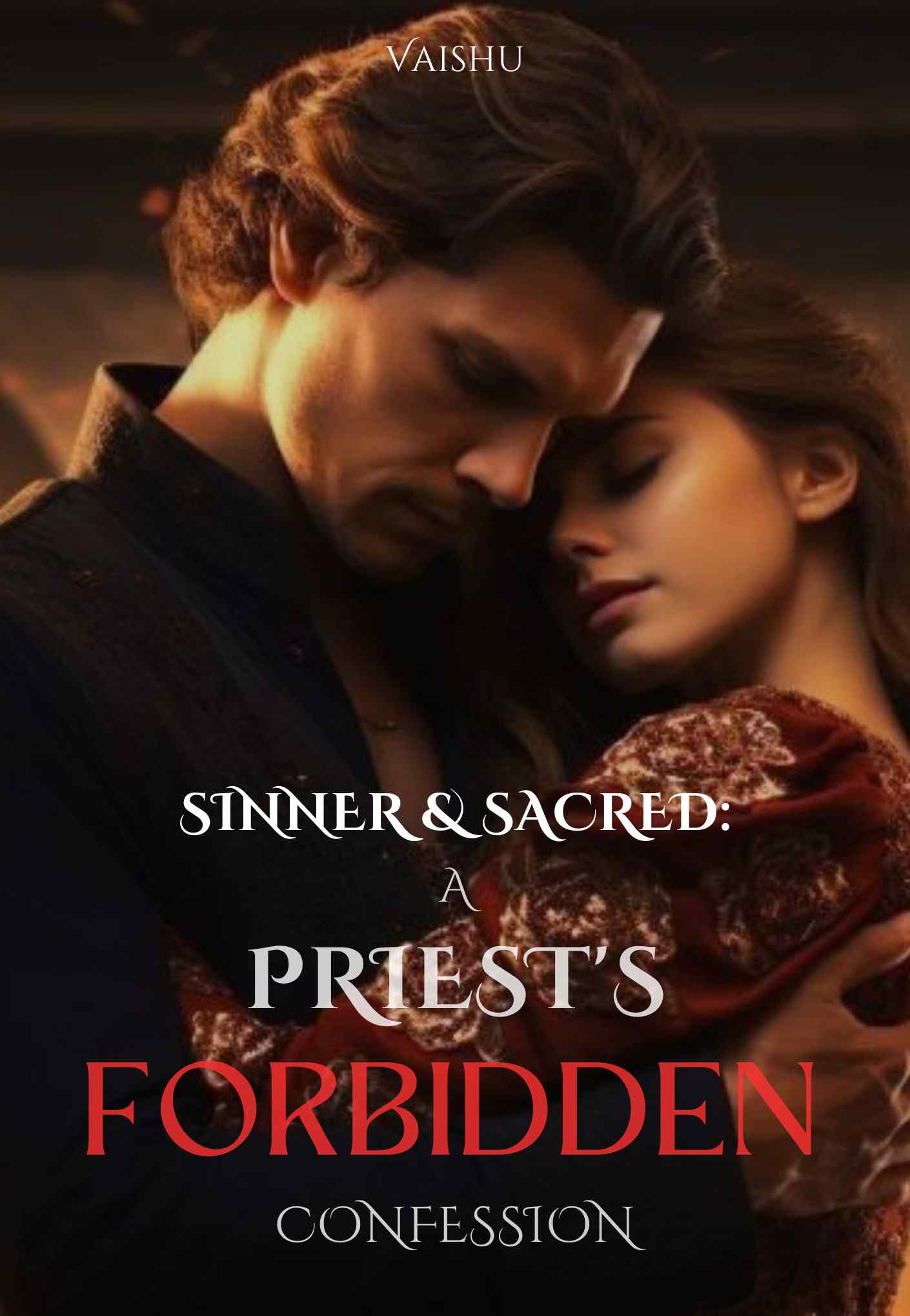 Sinner & Sacred: A priest's forbidden confession-Dreame