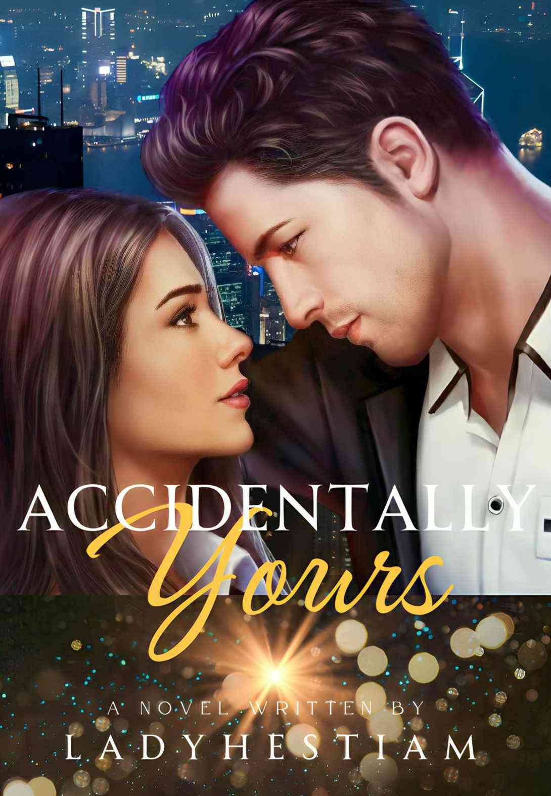 ACCIDENTALLY YOURS-Dreame