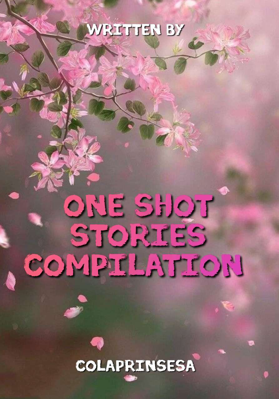 ONE SHOT STORIES COMPILATION-Dreame