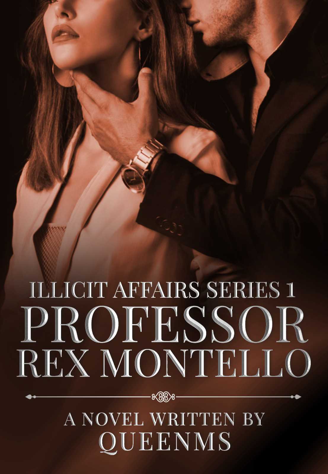 Illicit Affairs Series 1: Professor Rex Montello-Dreame
