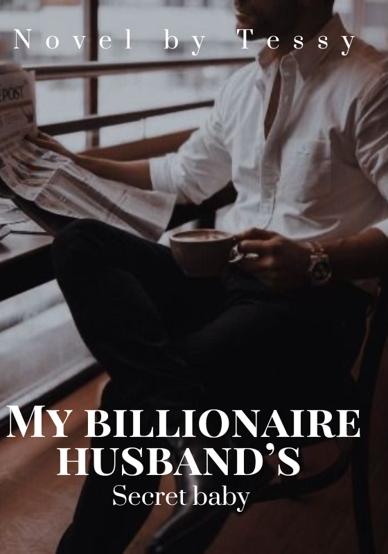 My billionaire husband’s secret baby-Dreame