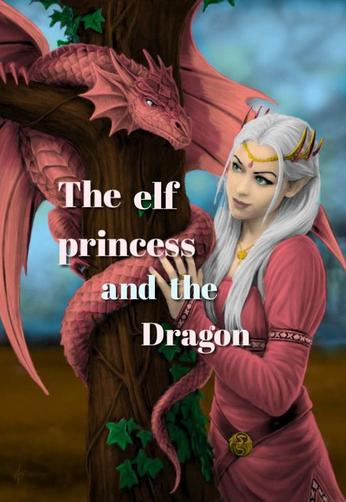 The elf Princess and the dragon-Dreame