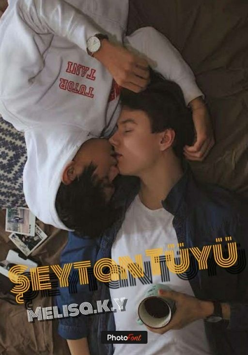 Şeytan Tüyü BxB +18 (Tamamlandı)-Dreame