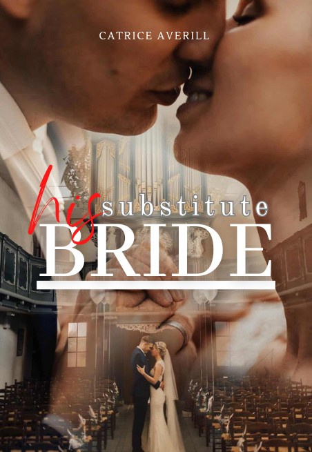 His Substitute Bride-Dreame