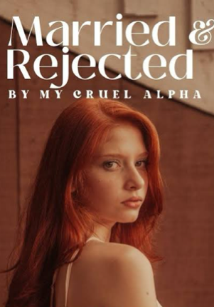 Three - The rejected alpha mate - Dreame