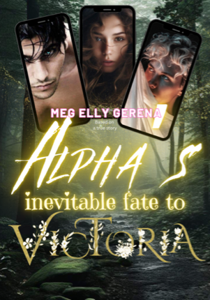 Alpha’s inevitable fate to Victoria [Book 1 thru 3 of Victory Trilogy ...