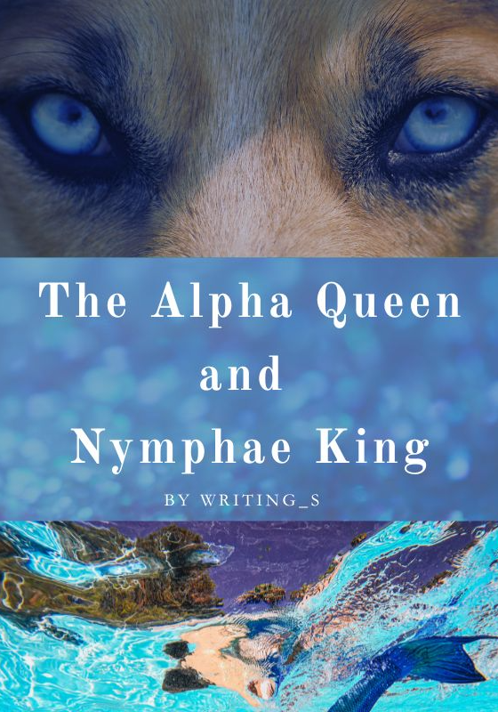 The Alpha Queen and Nymphae King-Dreame