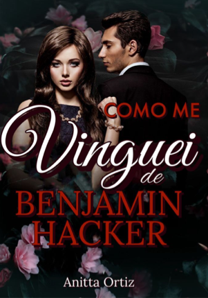 COMO ME VINGUEI DE BENJAMIN HACKER-Dreame