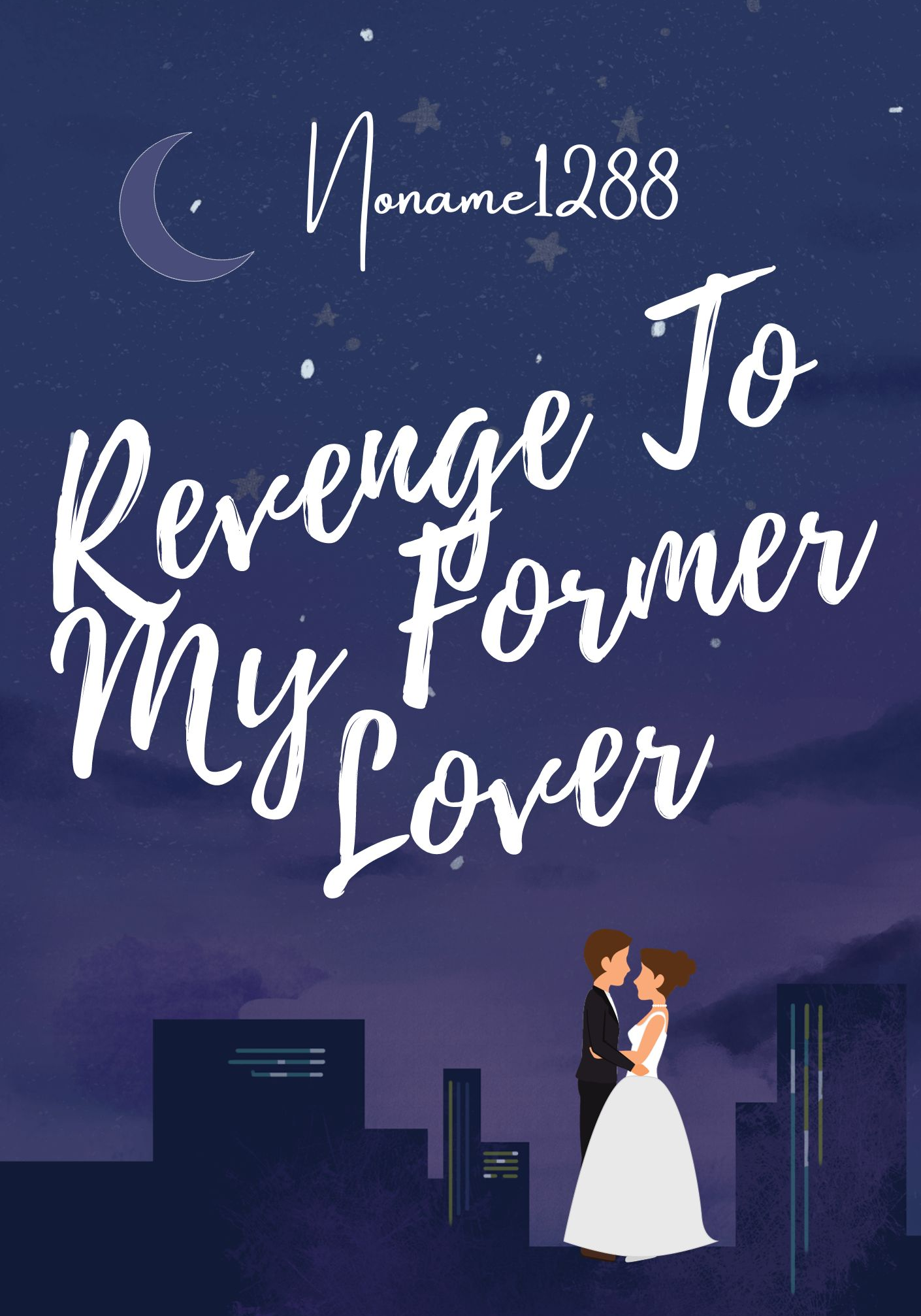 REVENGE TO MY FORMER LOVER-Dreame