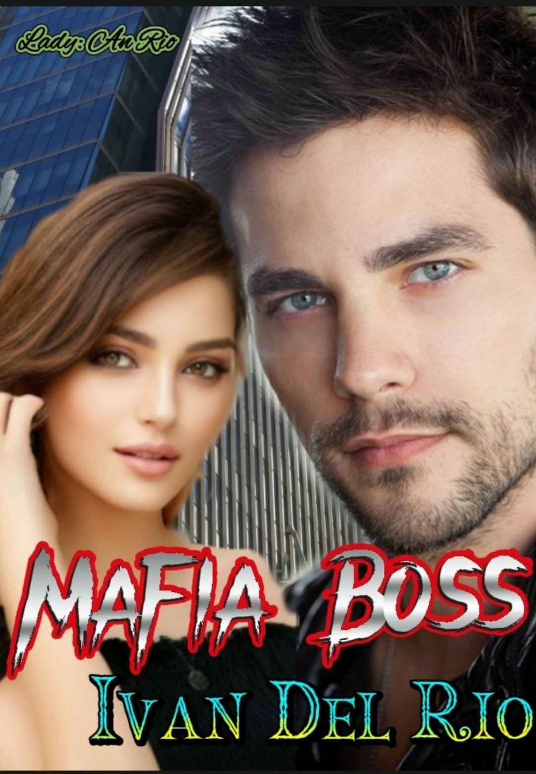 Mafia Boss Ivan Del Rio ( tagalog )-Dreame