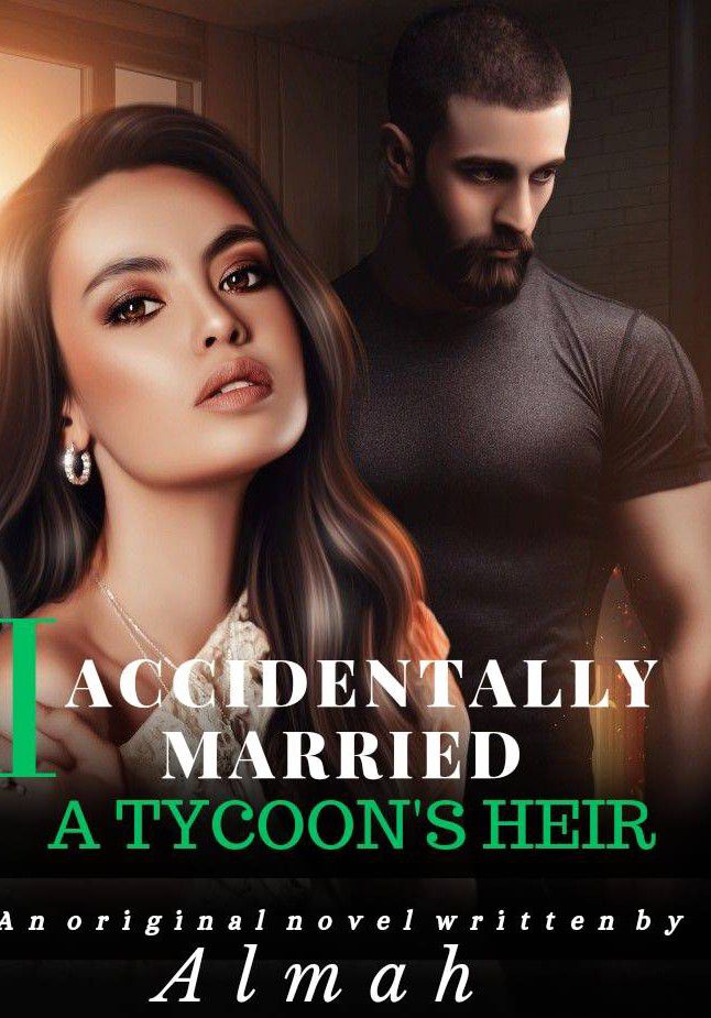 I Accidentally Married A Tycoon's Heir-Dreame
