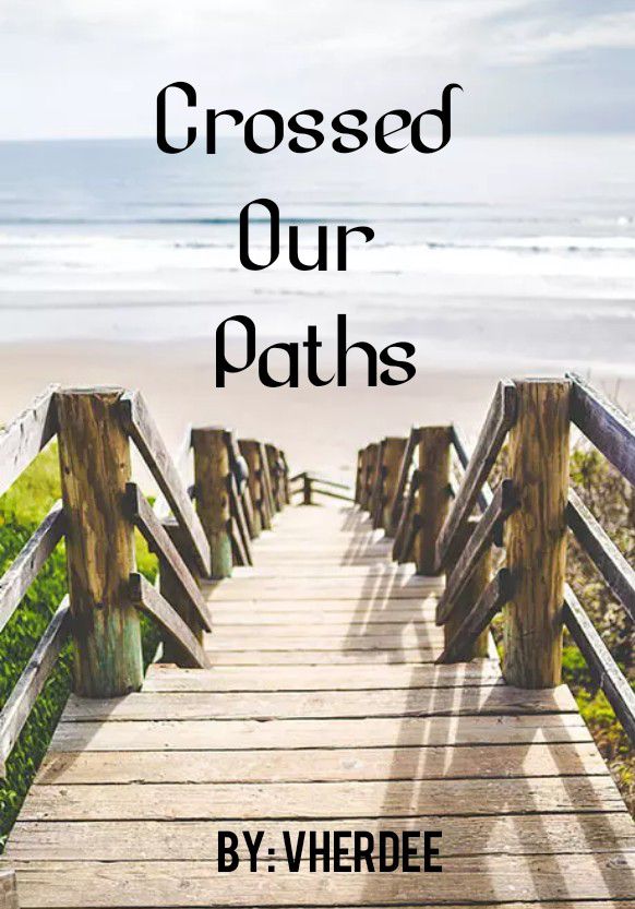 Crossed Our Paths-Dreame