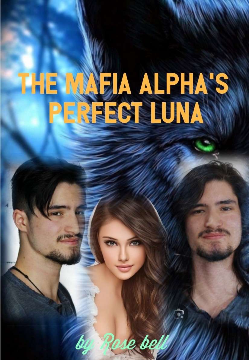 THE MAFIA ALPHA'S PERFECT LUNA-Dreame