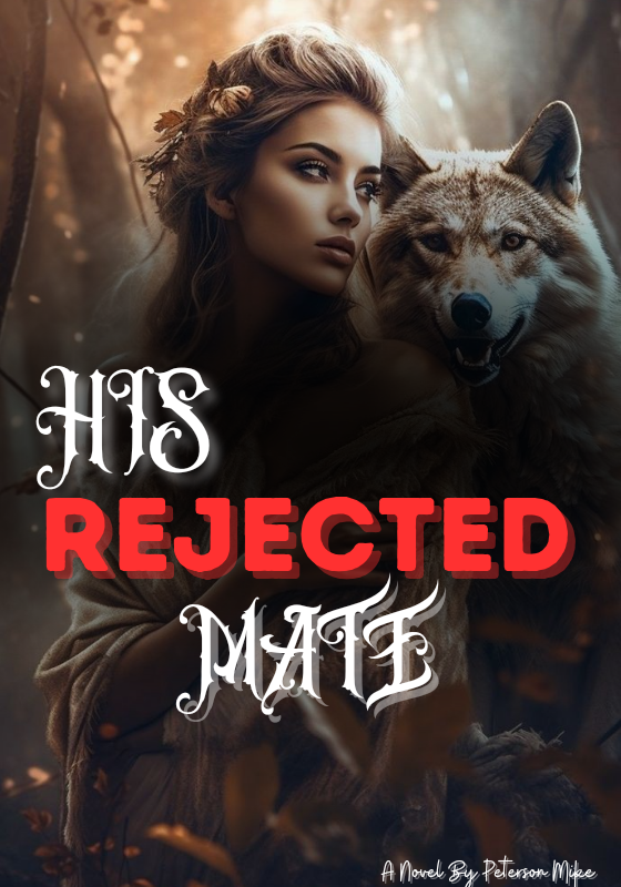 HIS REJECTED MATE-Dreame
