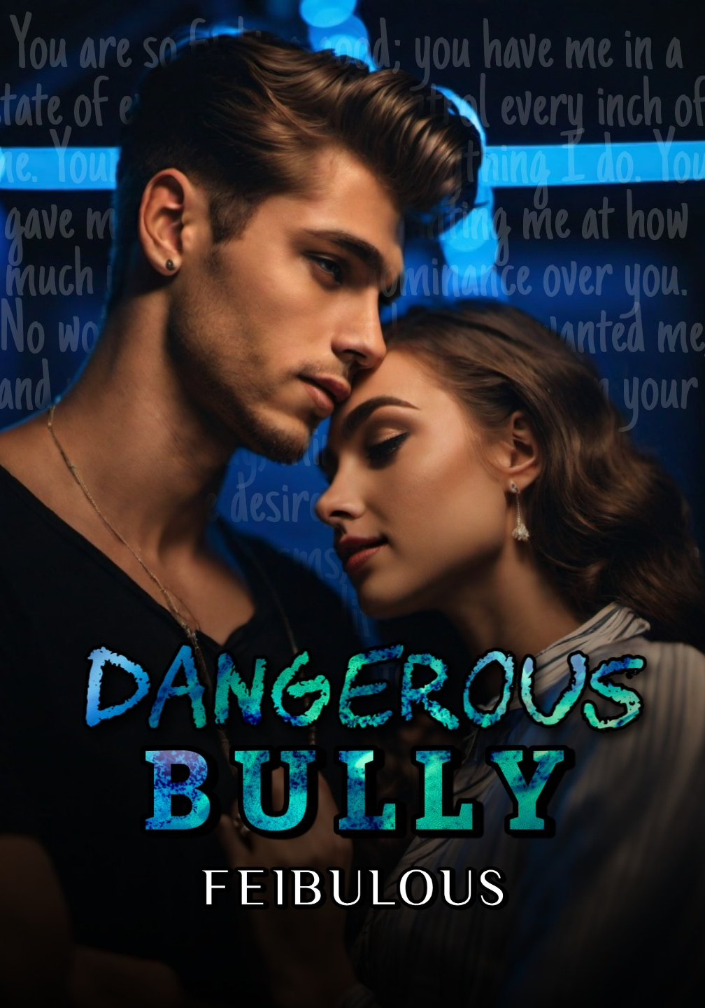 Dangerous Bully-Dreame