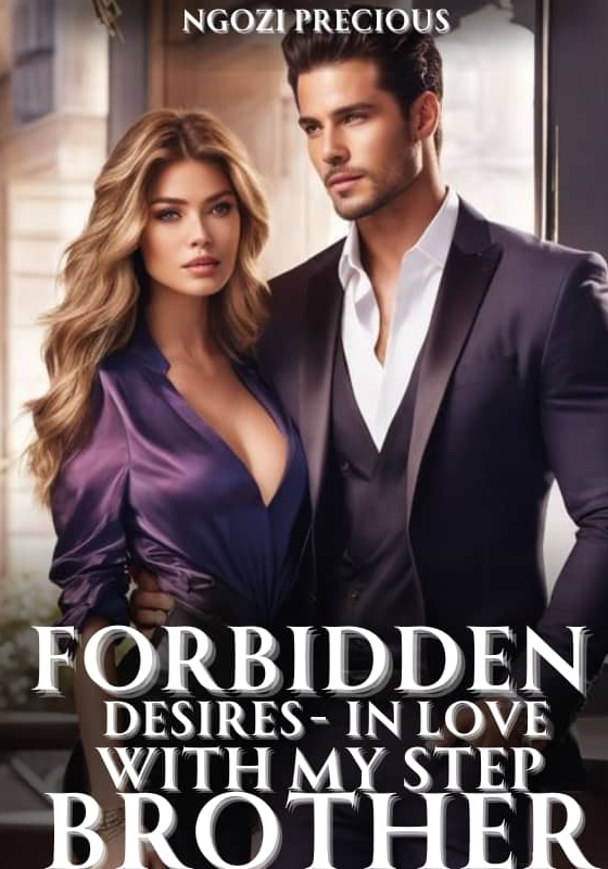 Chapter Sixty-Two - Forbidden Desires - In Love With My Stepbrother - Dreame