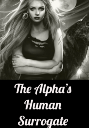 The Alpha’s Human Surrogate-Dreame