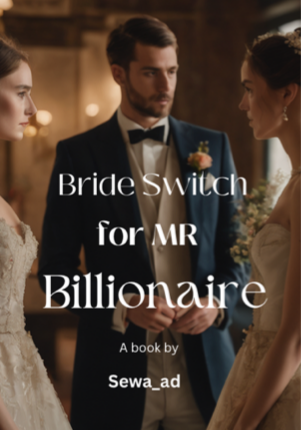 Bride Switch for MR Billionaire-Dreame