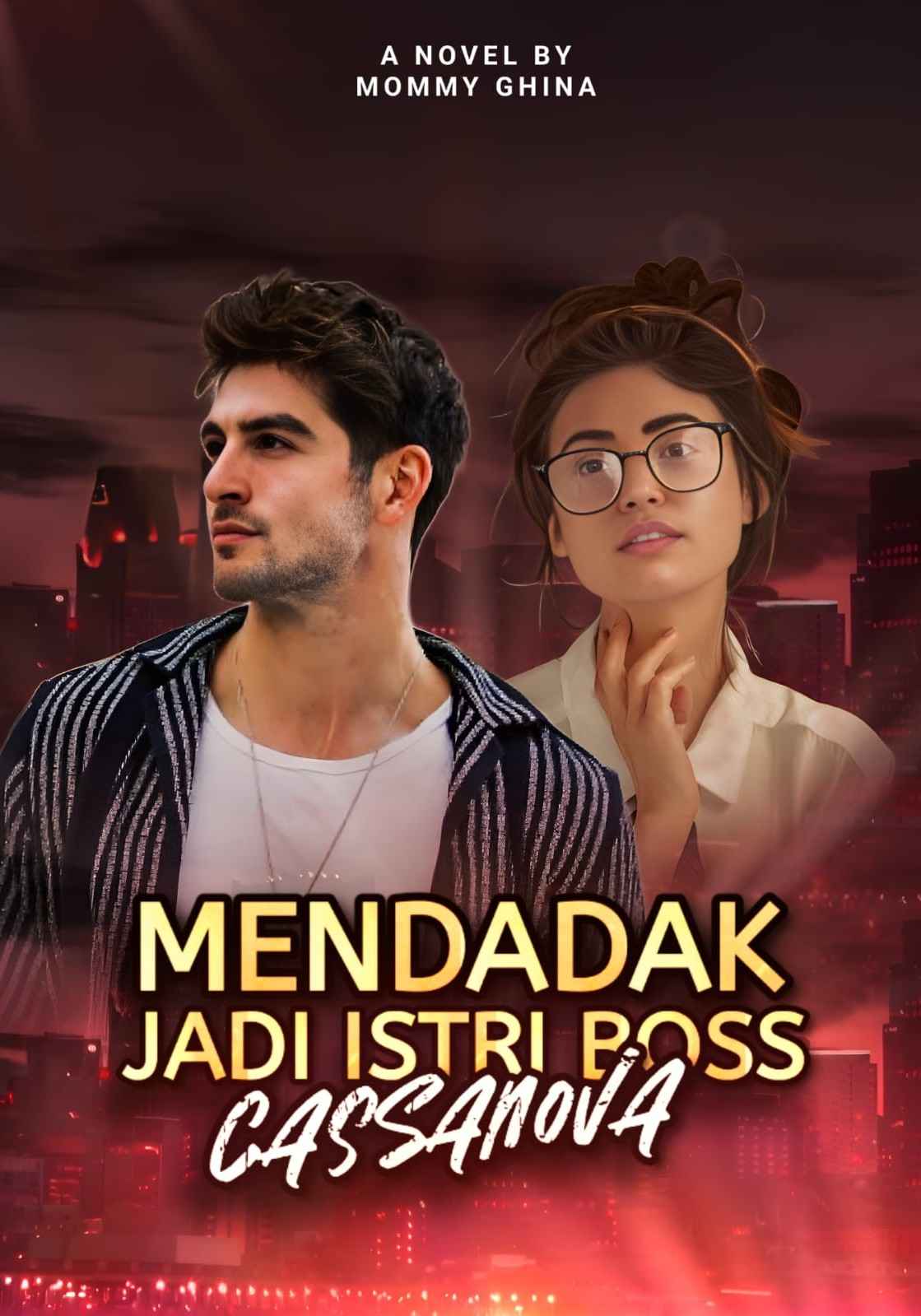 Mendadak Jadi Istri Boss Cassanova-Dreame