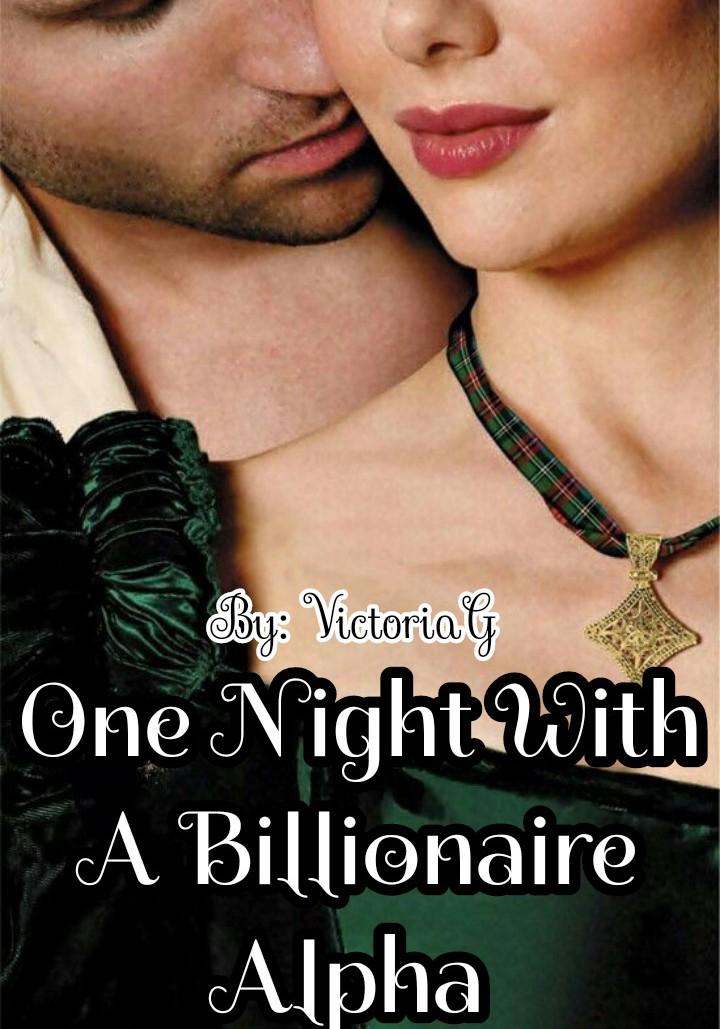 One Night With A Billionaire Alpha-Dreame