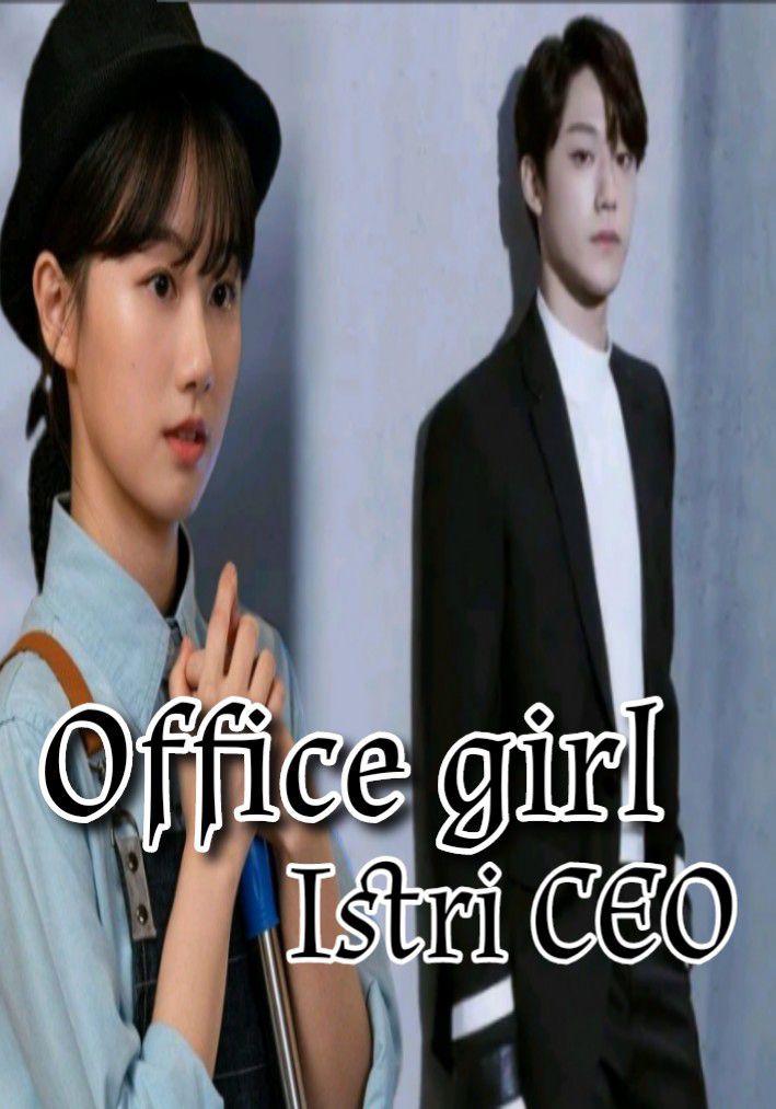 Office girl Istri CEO-Dreame