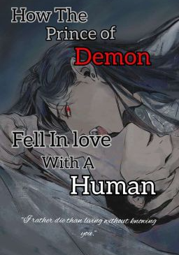 CHAPTER 1:THE PRINCE OF DEMONS - How The Prince of Demons fell In Love ...