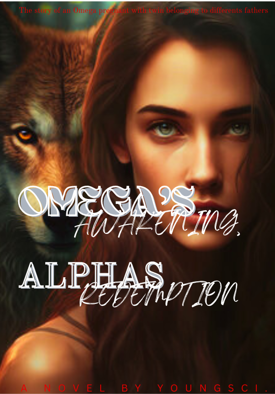Omega’s Awakening, Alphas Redemption-Dreame