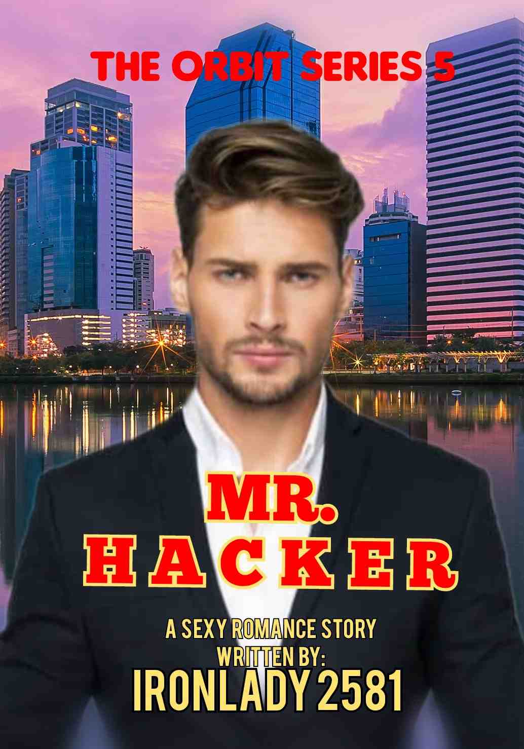 Prologue - MR. HACKER: THE ORBIT SERIES 5 (RATED SPG!) - Dreame