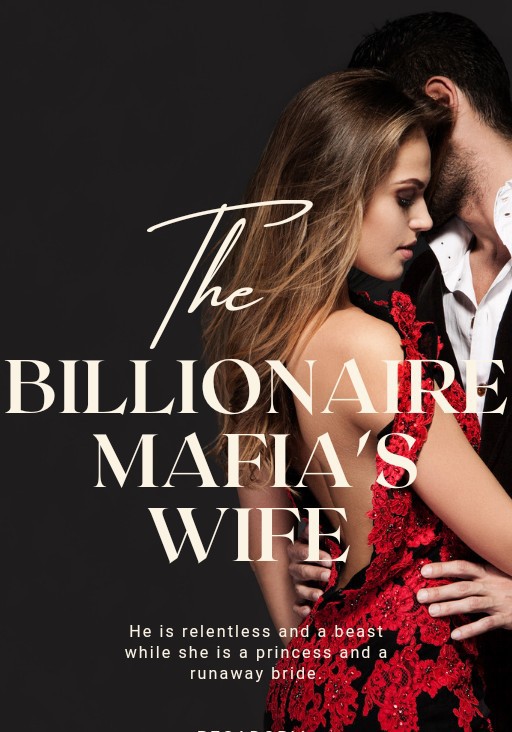 The Billionaire Mafia's Wife-Dreame