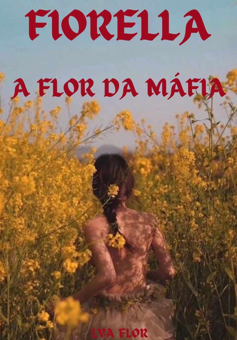 Fiorella - A flor da MÁFIA-Dreame