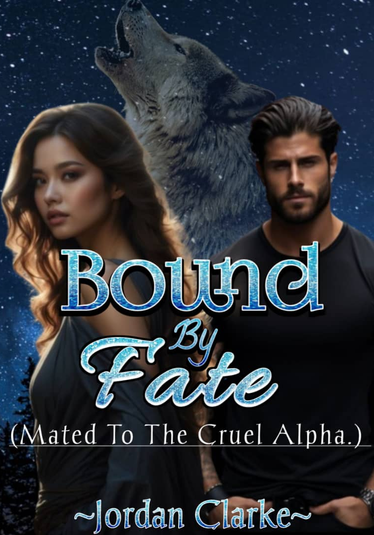 Bound by Fate: Mated to the Cruel Alpha-Dreame