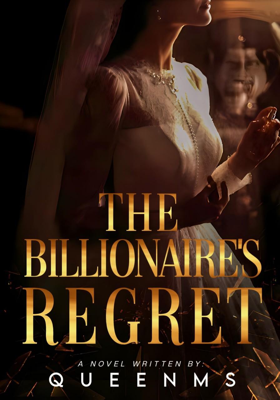 The Billionaire's Regret-Dreame