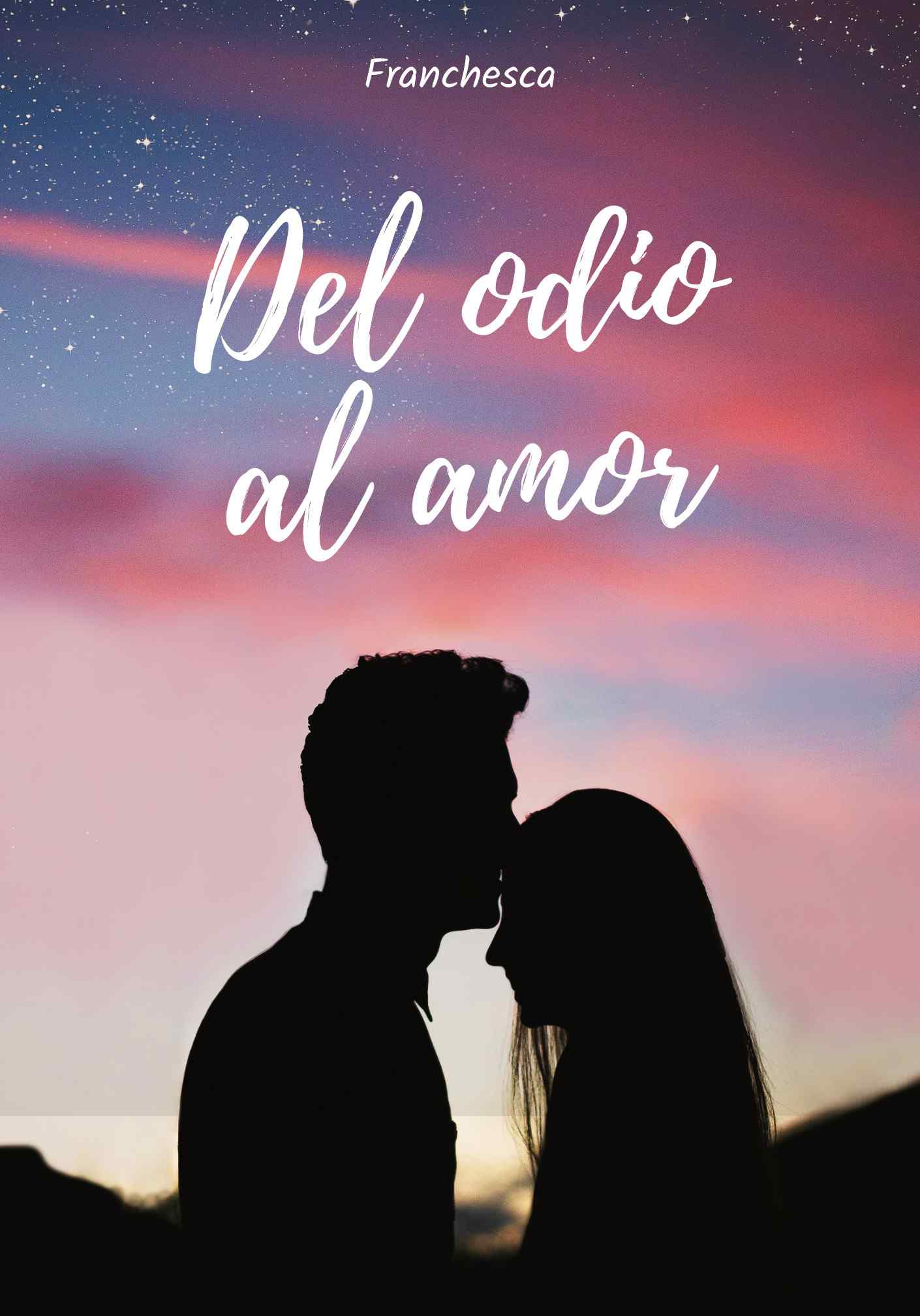 Del odio al amor-Dreame