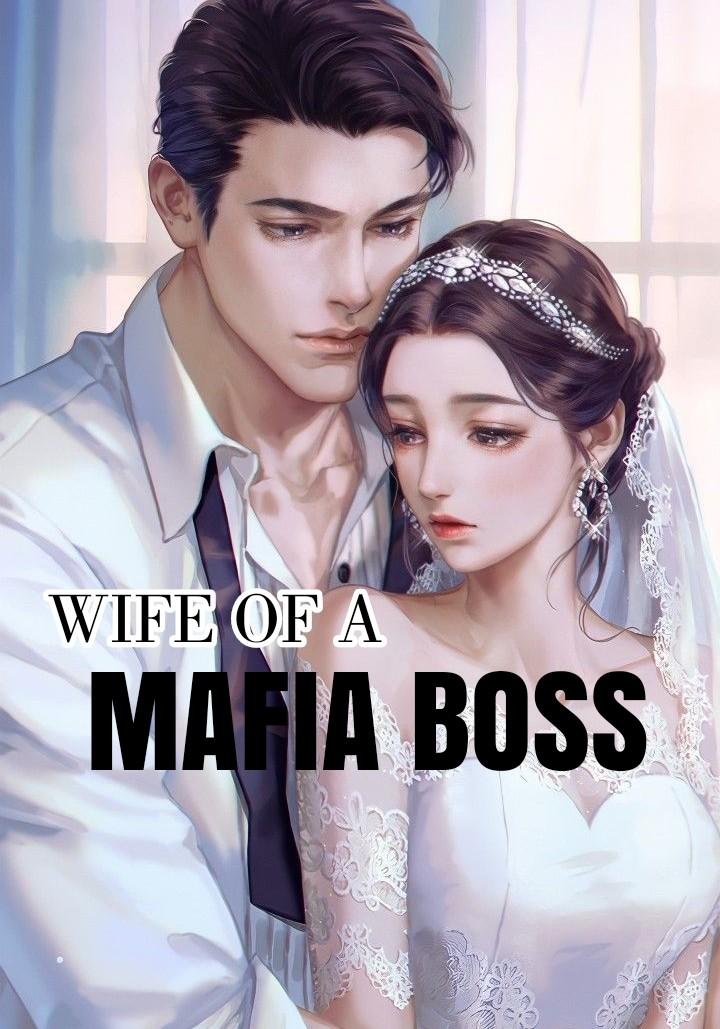 WIFE OF A MAFIA BOSS-Dreame