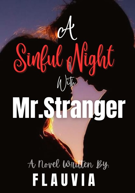 Chapter 1 - A Sinful Night with Mr.Stranger - Dreame