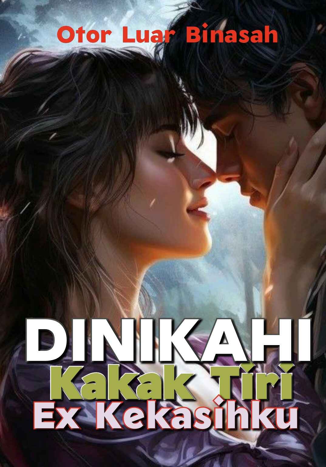 Dinikahi Kakak Tiri Ex Kekasihku-Dreame