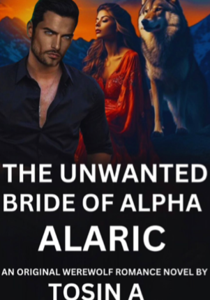 The Unwanted Bride Of Alpha Alaric-Dreame