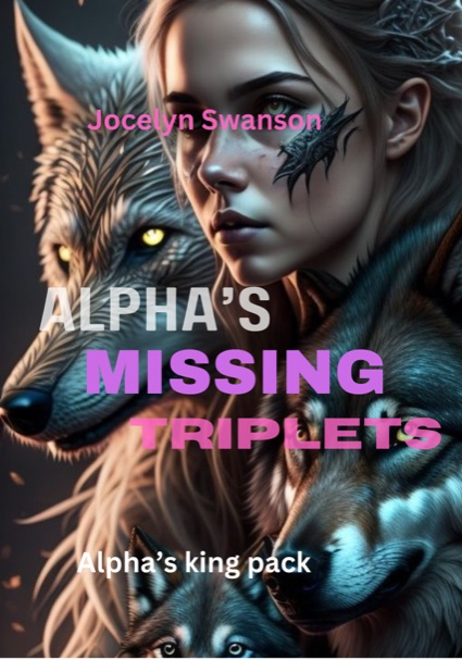 ALPHA’S MISSING TRIPLETS-Dreame