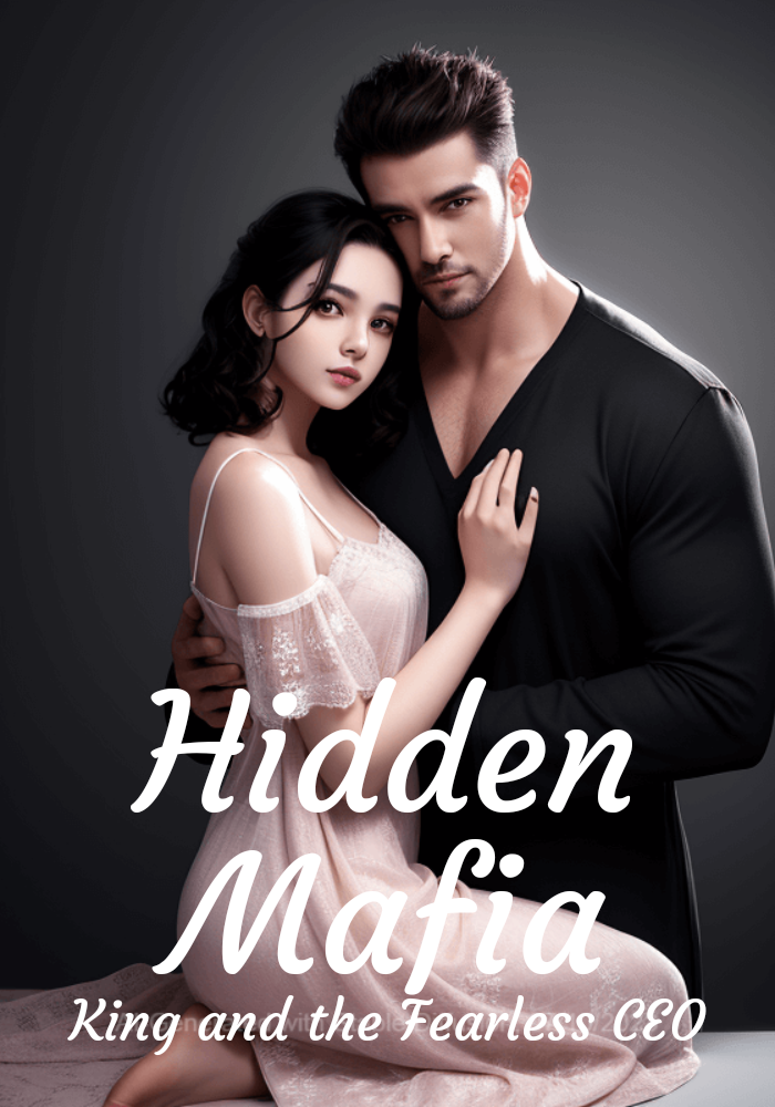 Chapter 12 - Hidden Mafia King and the Fearless CEO - Dreame